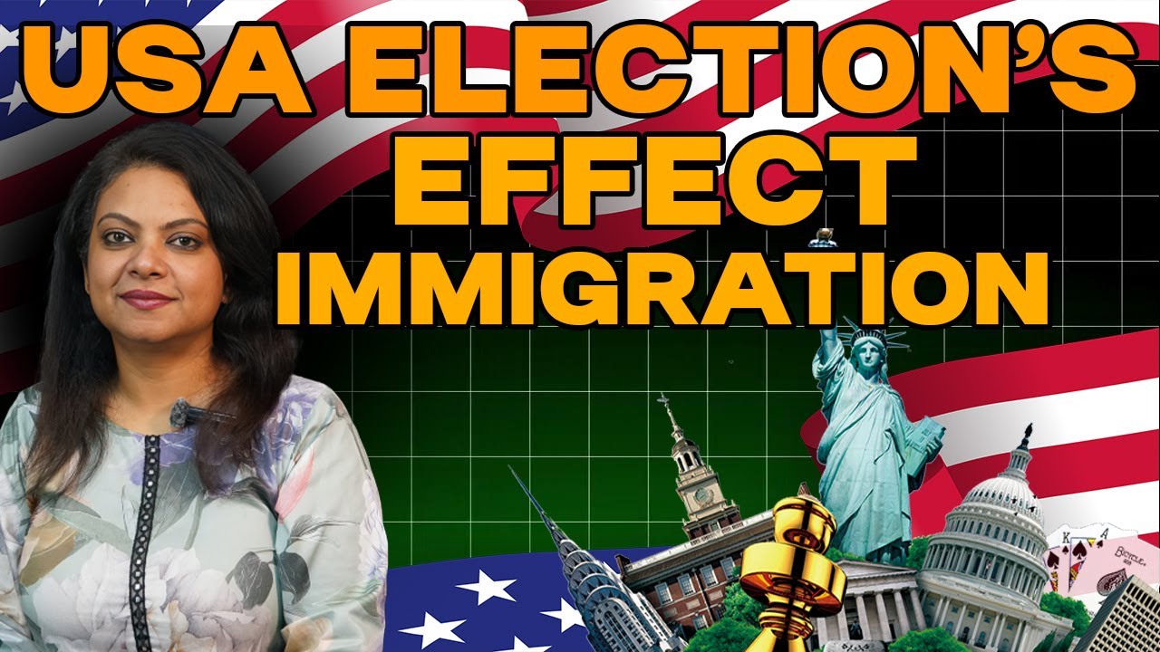 USA ELECTIONS EFFECT ON IMMIGRATION ? | KORUU CONSULTANTS | - YouTube