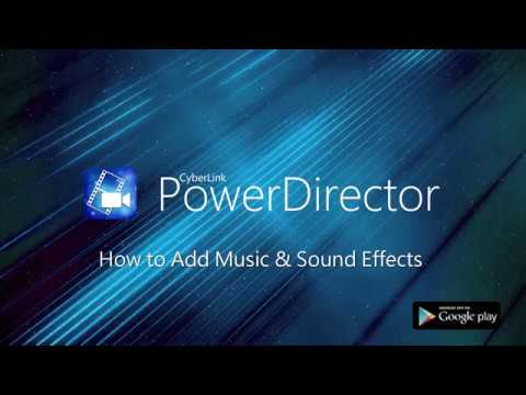How to add Music & Sound Effects | PowerDirector Video Editor App