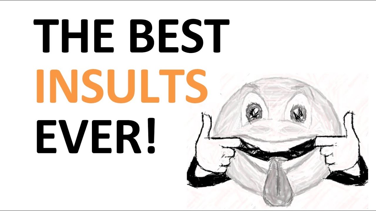 Best & Smartest Insults Ever!!! (historic) - YouTube