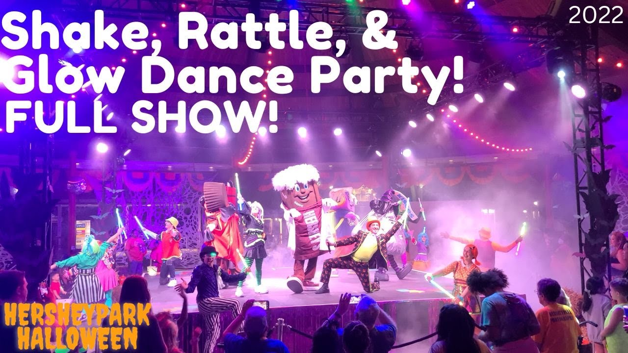 Shake, Rattle, & Glow Dance Party! FULL SHOW! Hersheypark Halloween ...