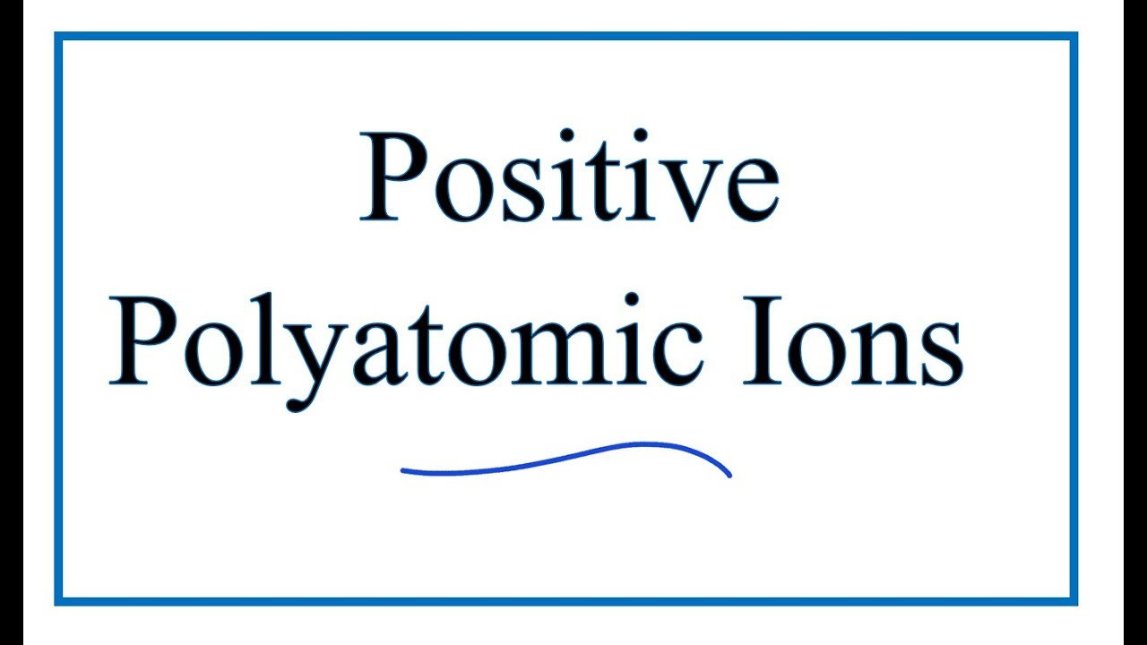 Positive Polyatomic Ions (Cations) - YouTube