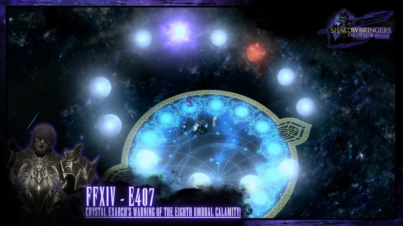 Final Fantasy XIV - E407 - (Crystal Exarch’s Warning of The Eighth ...