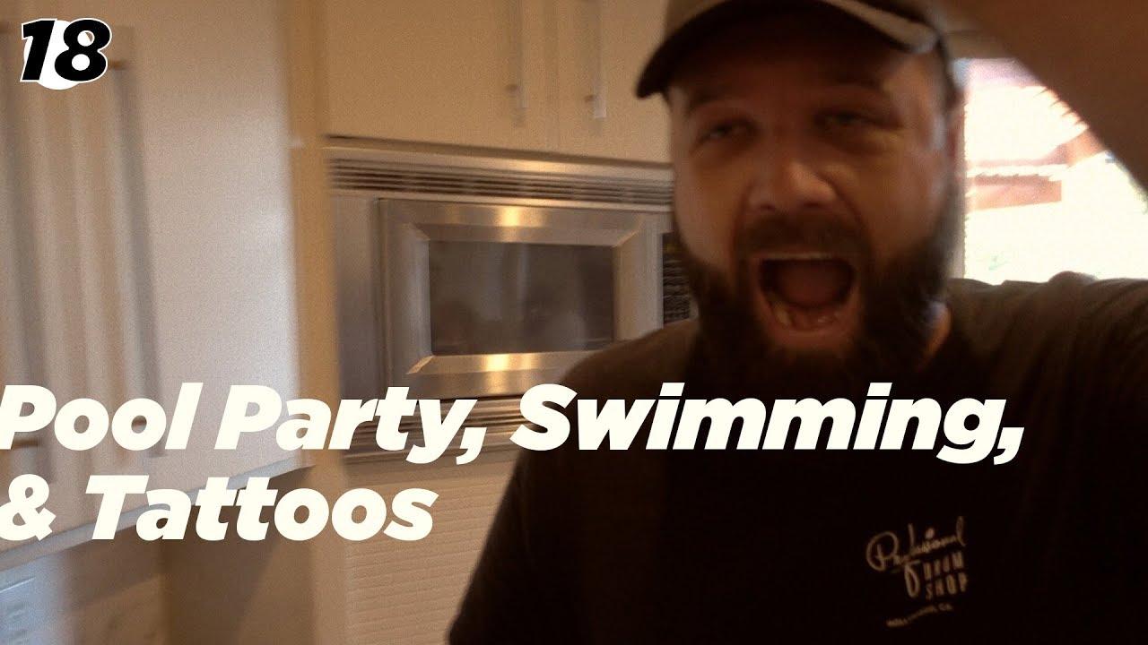 Pool Party, Swimming, & Tattoos ep. 18 - YouTube