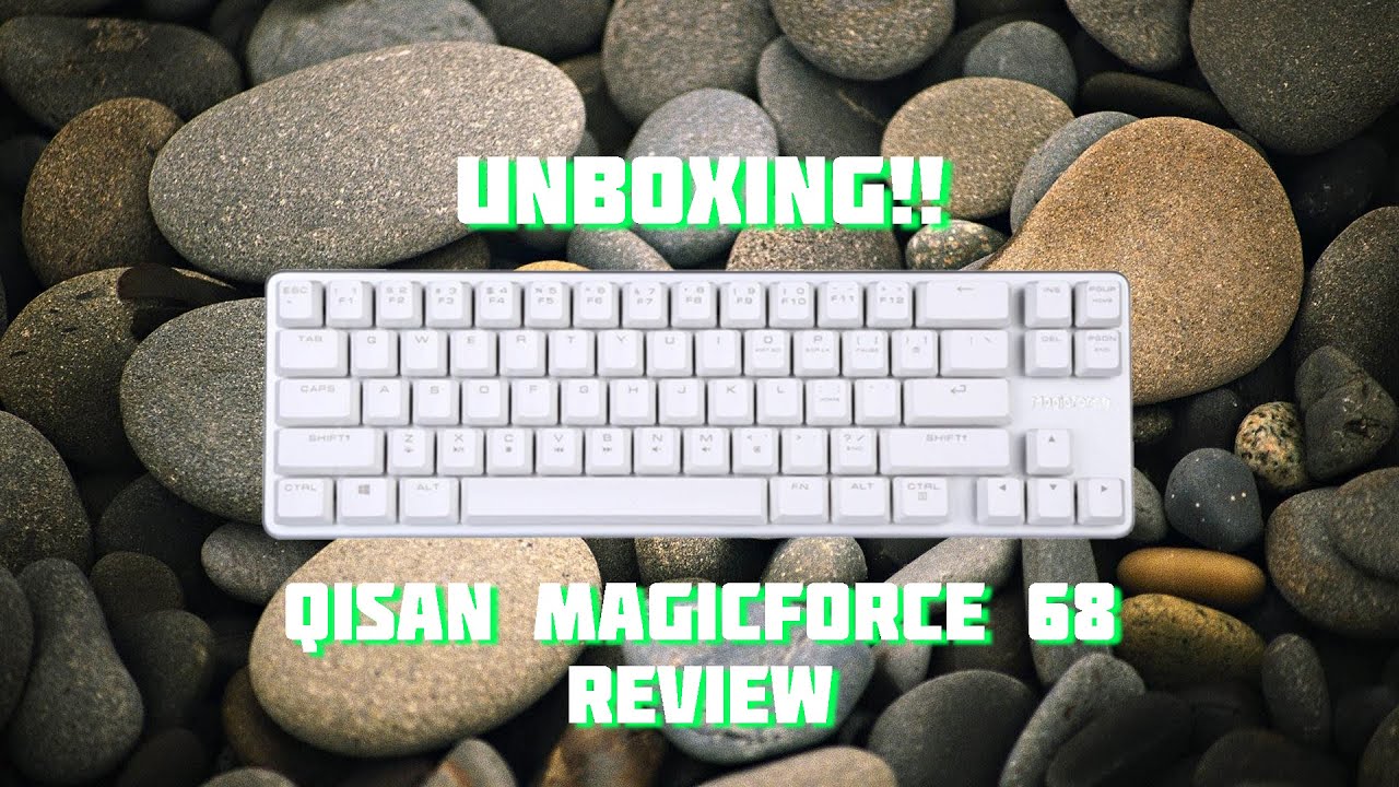 Unboxing: Qisan Magicforce 68 Mechanical Keyboard!! - YouTube