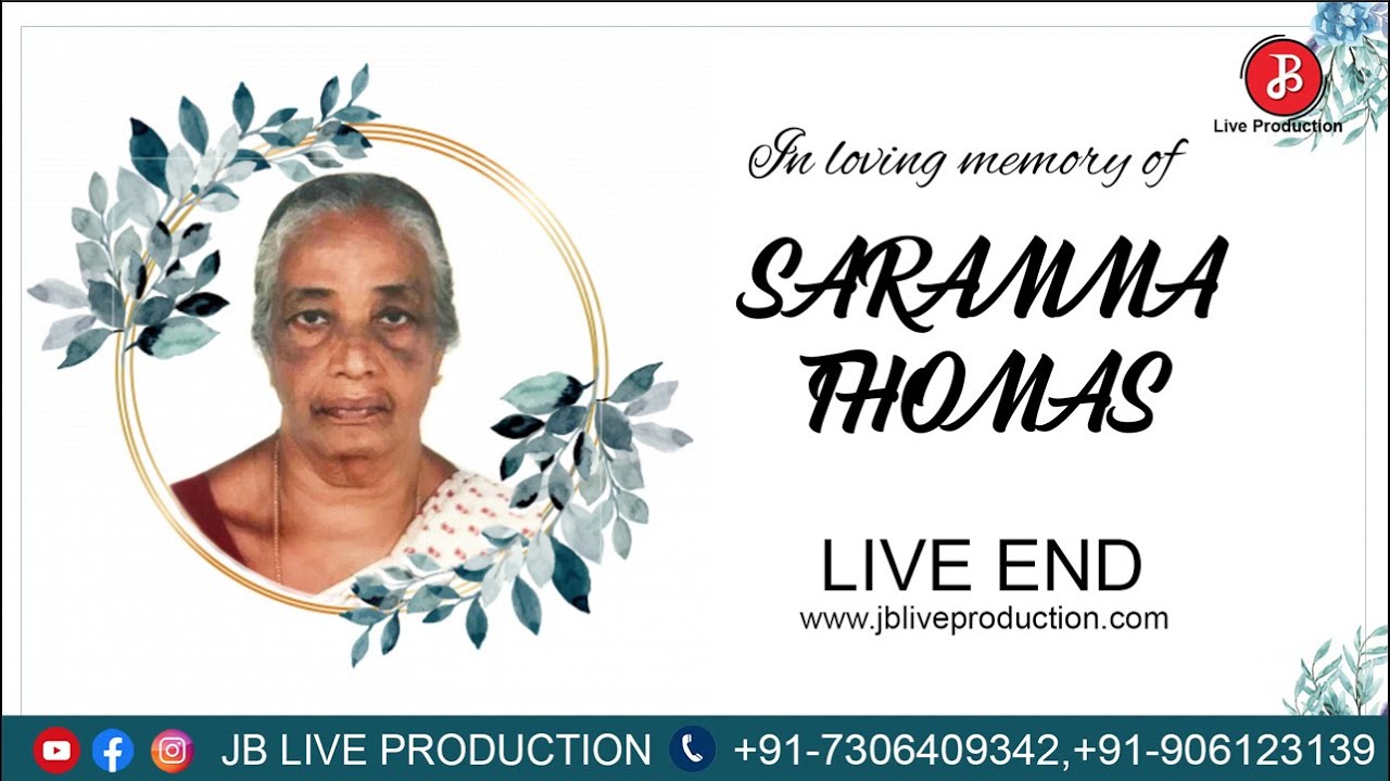 Funeral Service: Saramma Thomas (76) Kompady,Manjadi (P.O) Thiruvalla - YouTube
