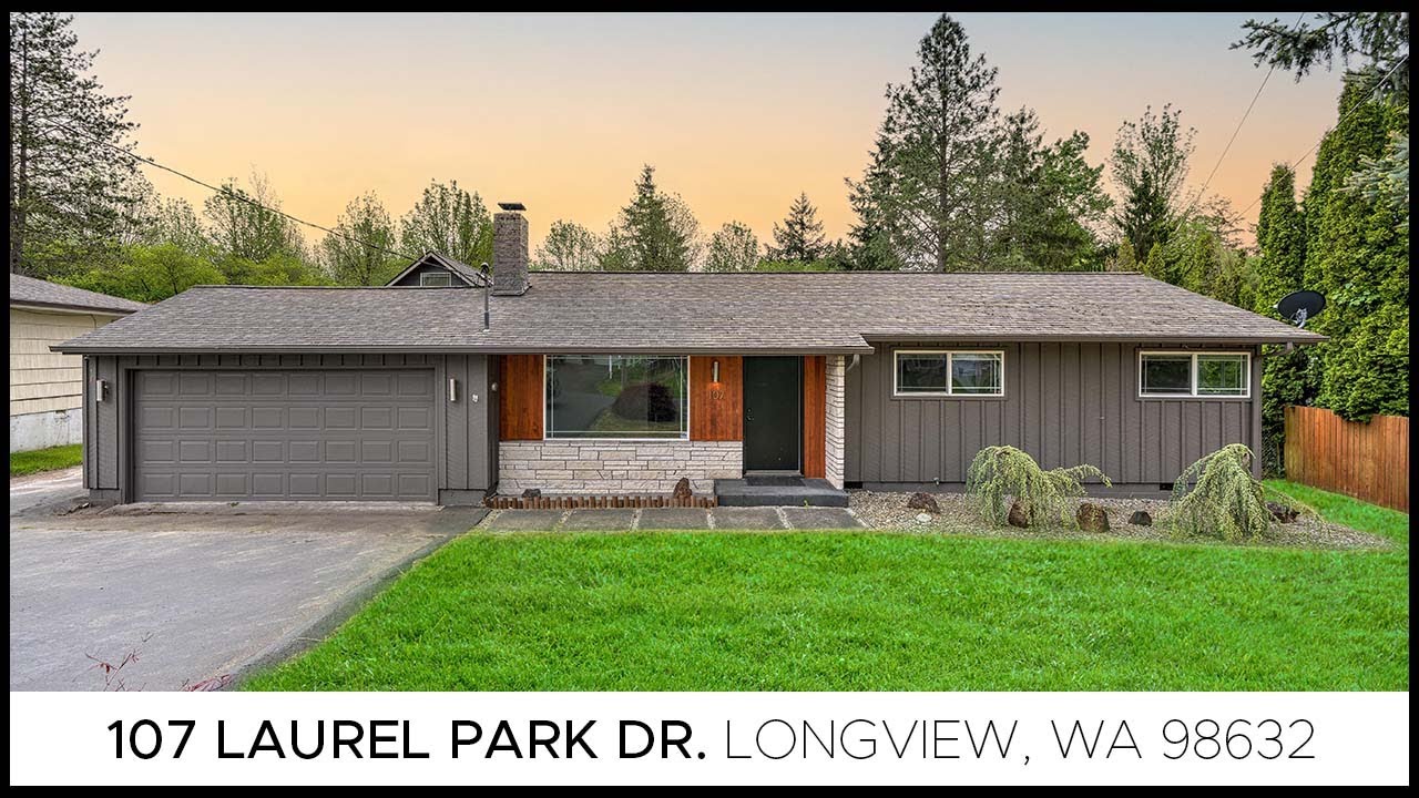 107 Laurel Park Dr. Longview, WA 98632 - YouTube