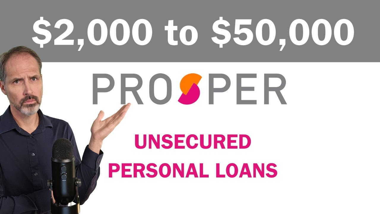Everything You Need to Know About Prosper's Personal Loans for $2,000 ...