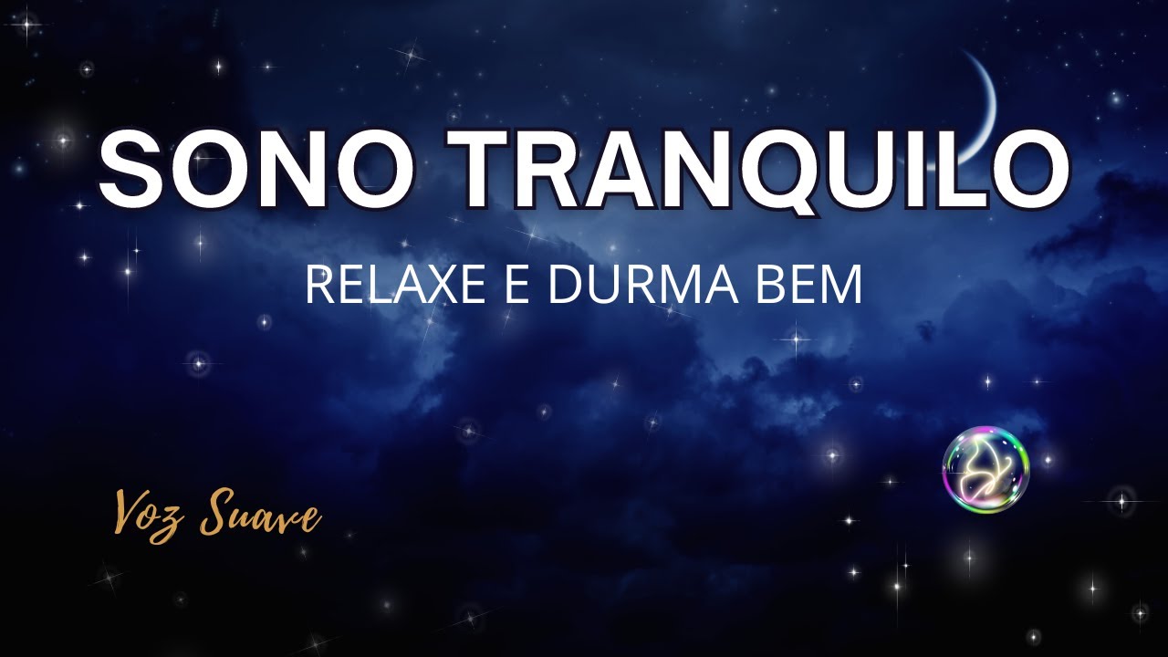 Meditação para Relaxar e Dormir - Sono Tranquilo - Voz Suave - YouTube