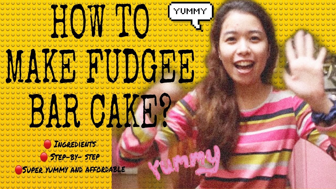 HOW TO MAKE FUDGEE BAR CAKE? | SUPER EASY | SUPER AFFORDABLE ...