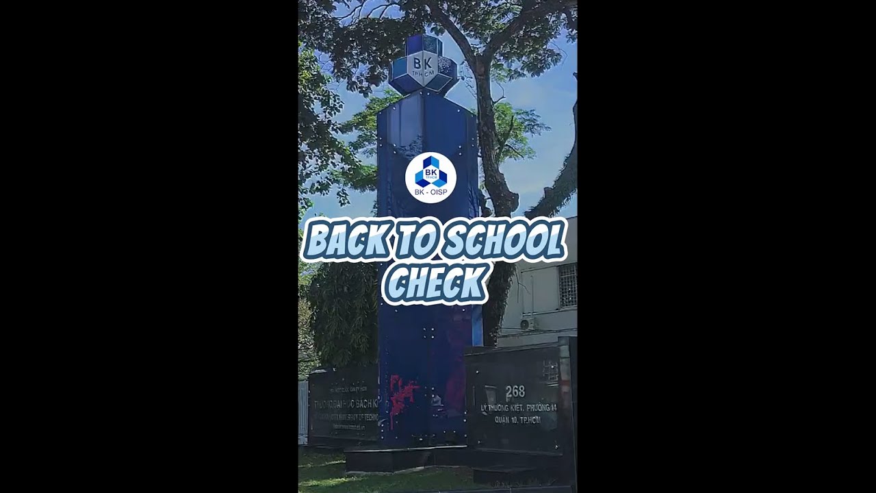 [BK-OISP] Theo chân SV Bách khoa Quốc tế back to school nào! - YouTube