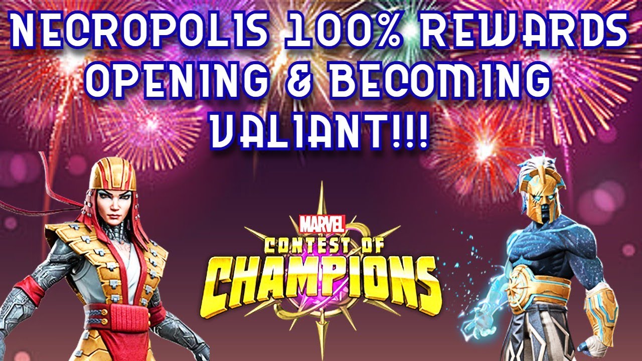 Necropolis 100% Rewards Opening & Becoming Valiant!!! #mcoc # ...