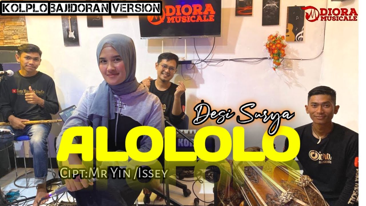 ALOLOLO SAYANG (COVER)||KOPLO BAJIDORAN VERSION||DIORA MUSICALE FEAT ...