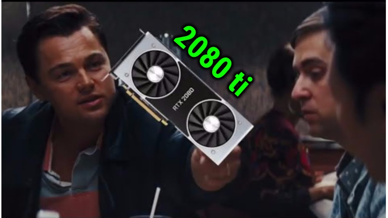 RTX 2080 Ti memes meet the Wolf of Wall Street! - YouTube