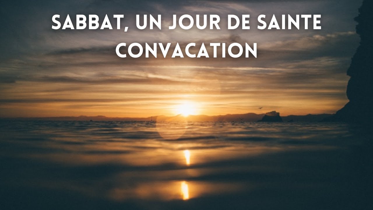 Sabbath Worship Service | Sabbat, Un Jour De Sainte Convacation | Past ...