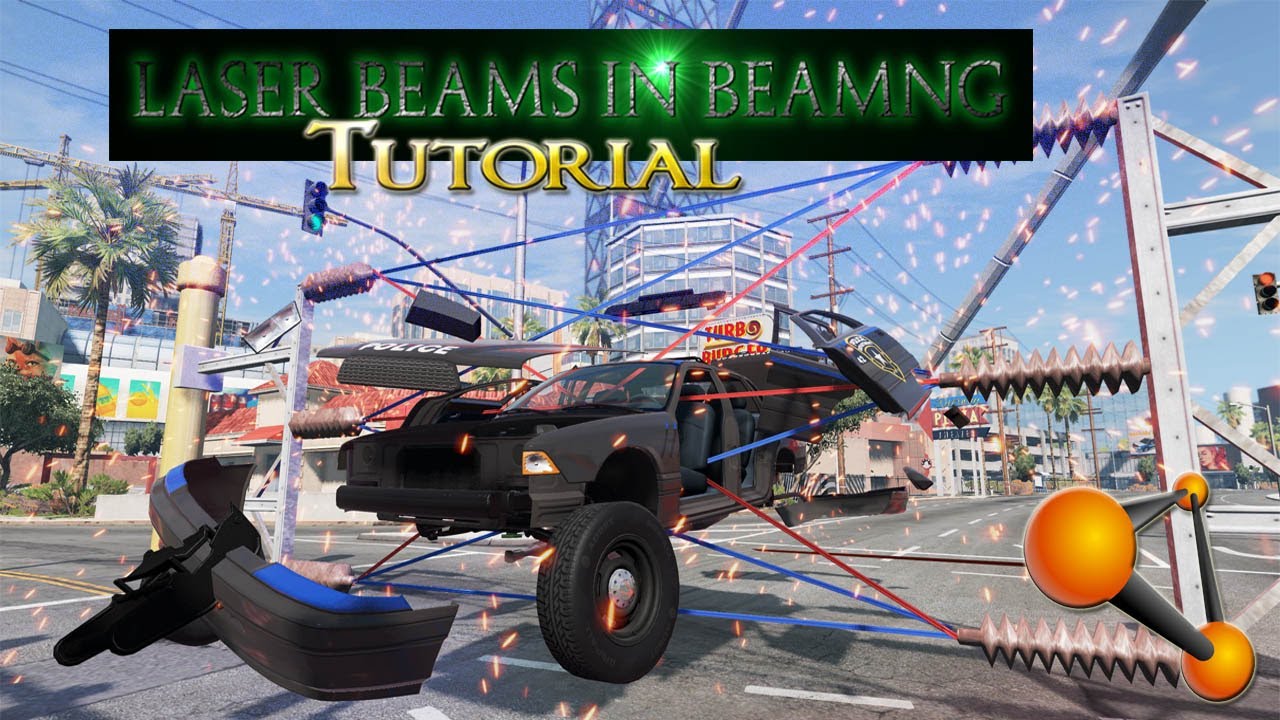 BeamNG -How to tutorial for creating the effect of Laser Beams cutting ...