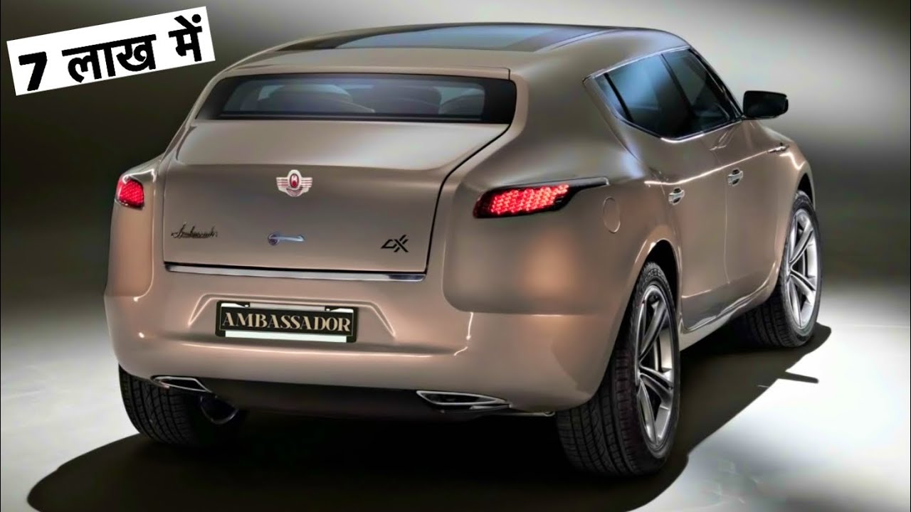 Upcoming All New AMBASSADOR 2021 Facelift Premium Car Launch || ₹7 लाख ...