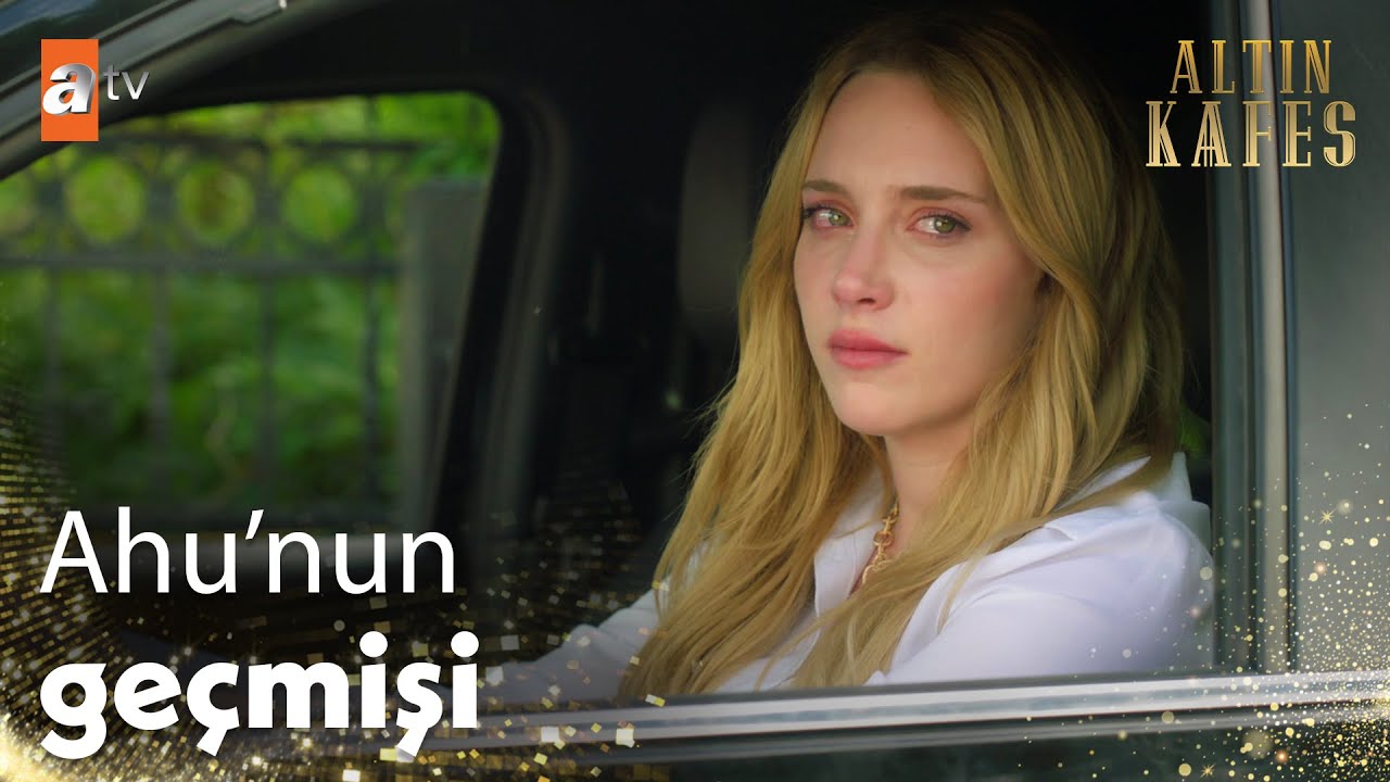 Ahu ailesinin yanına gidiyor - Altın Kafes 1. Bölüm - YouTube