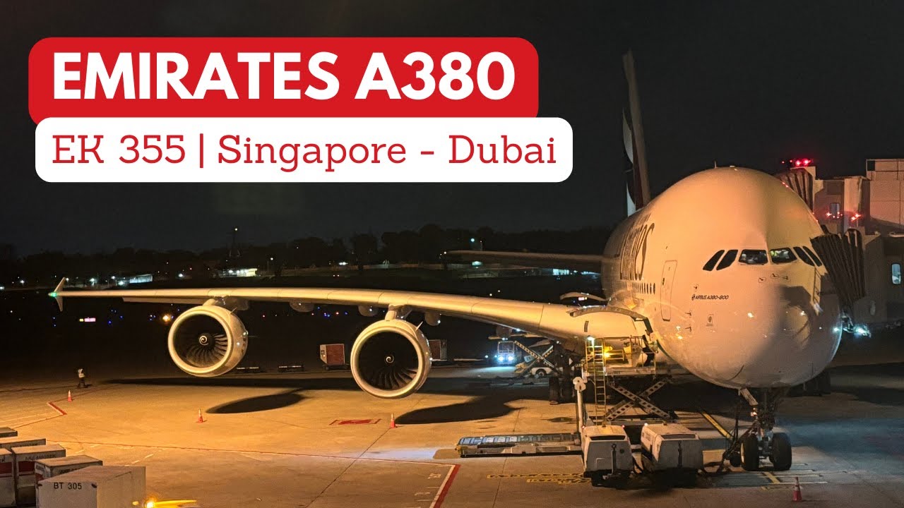 Singapore (WSSS) ~ Dubai (OMDB) - Emirates - Airbus A380 - EK355 ...