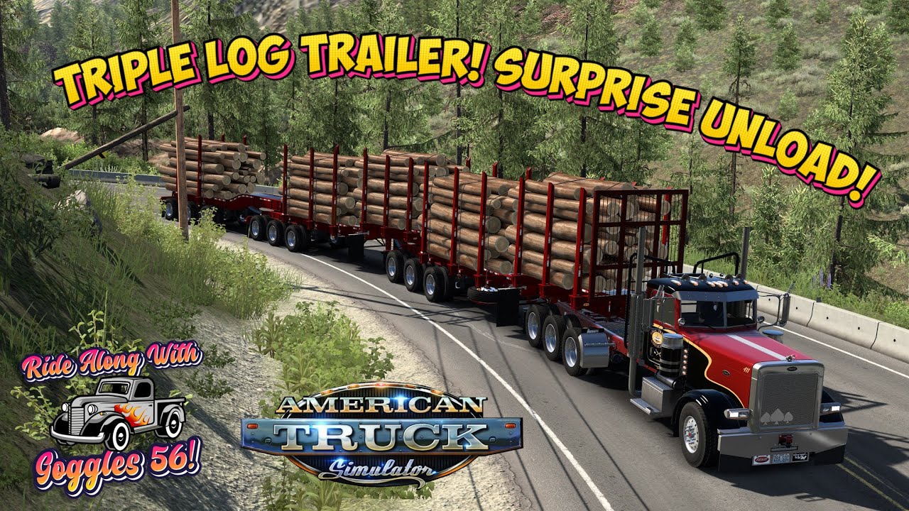 ATS | Triple Log Trailer! Surprise Ending! - YouTube