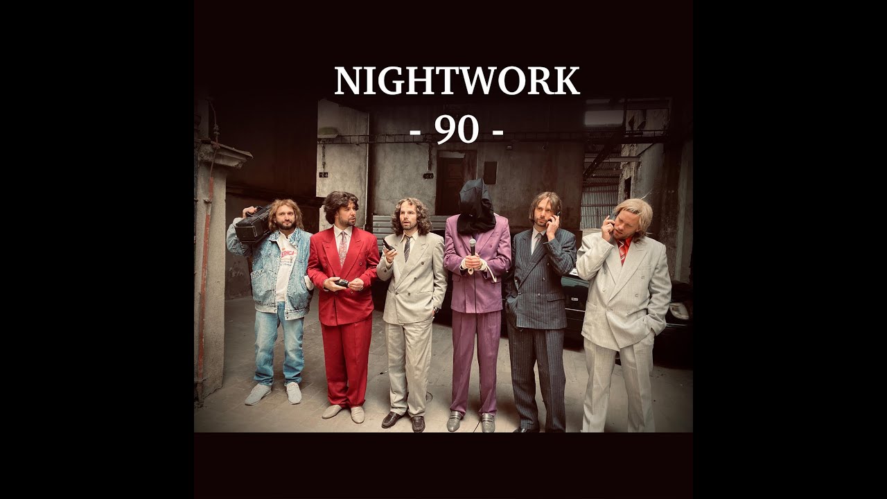 NIGHTWORK - 90 - (devadesátky) - YouTube