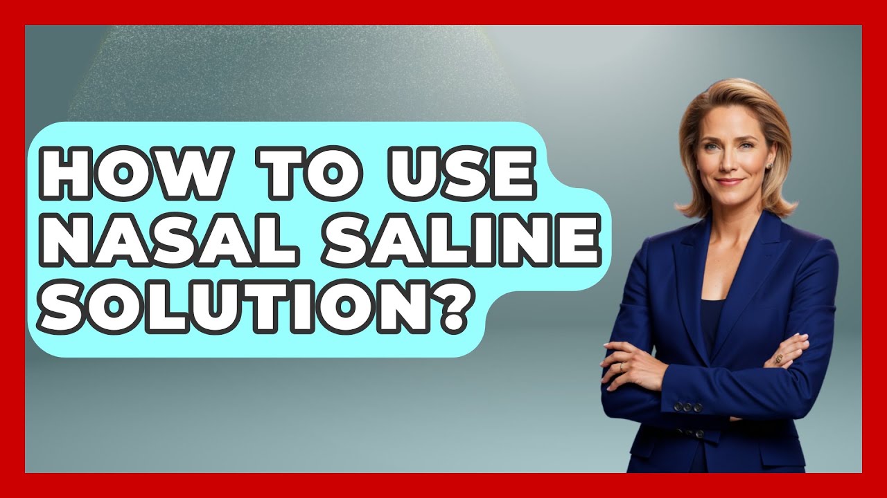 How To Use Nasal Saline Solution? - Ear Nose Throat Expert - YouTube