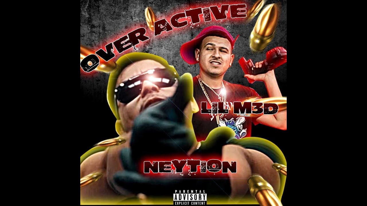 Neytion - Ft. LIL M3D - Over Active - YouTube