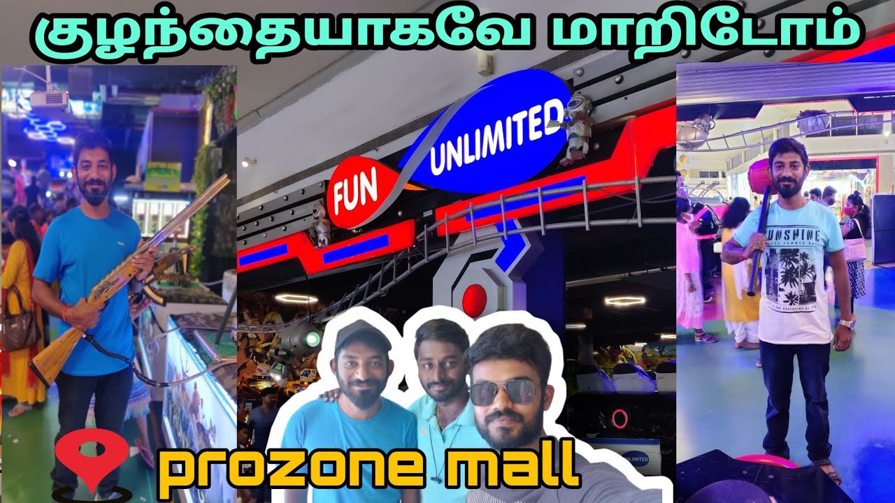 Fun unlimited prozone| prozone mall coimbatore|Coimbatore tourist ...