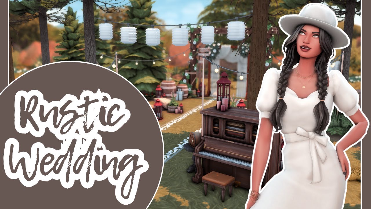 Sims 4 ° Rustic Lovestruck Wedding ° Chestnut Ridge Build ° Stop Motion ...