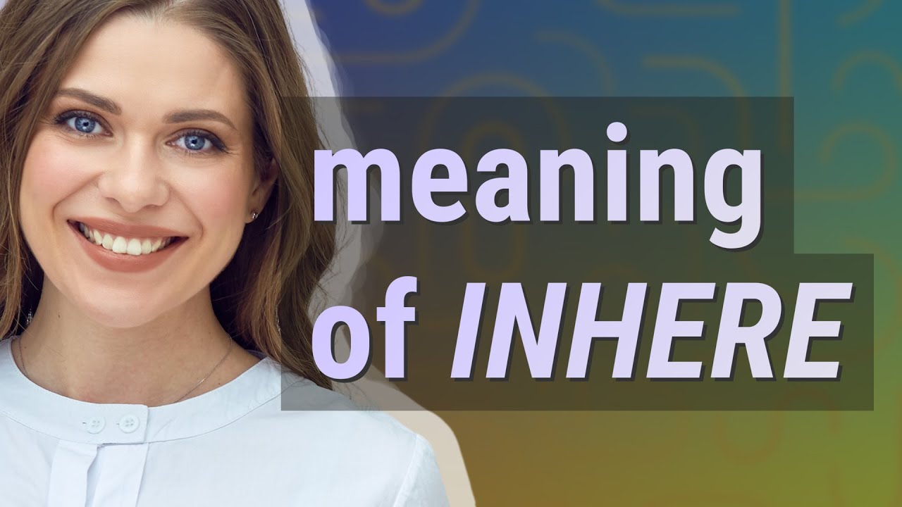 Inhere | meaning of Inhere - YouTube