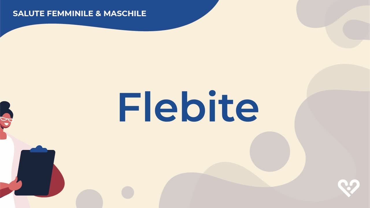 Flebite: cos'è, come si presenta e come si cura - YouTube