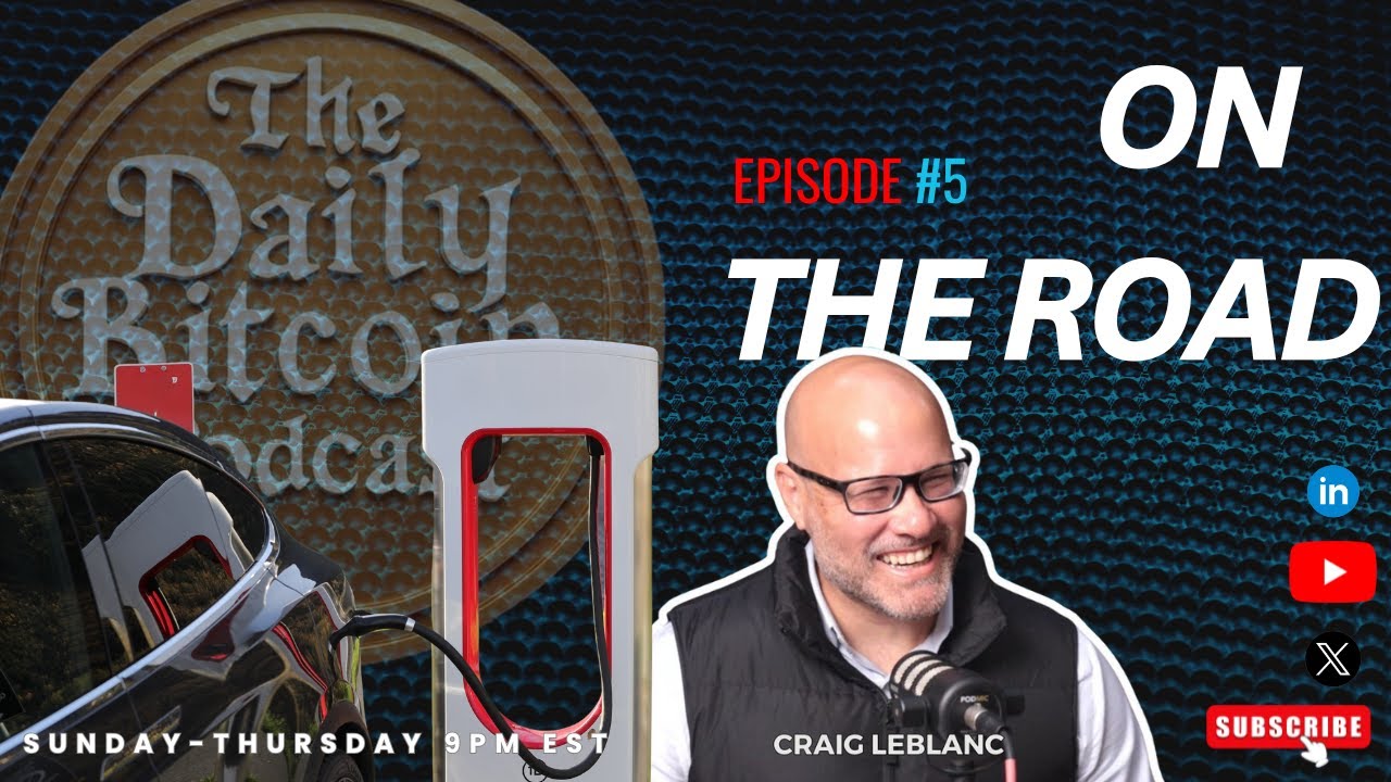 Ep#5 The Daily Bitcoin Podcast w/ Craig LeBlanc Live 9pm EST Sun ...