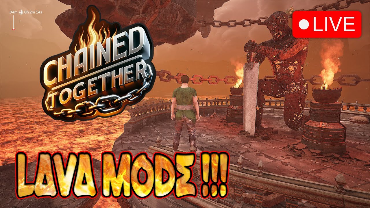 MAIN CHAINED TOGETHER LAVA MODE SUSAH GA YA ? - Chained Together Part 4 ...