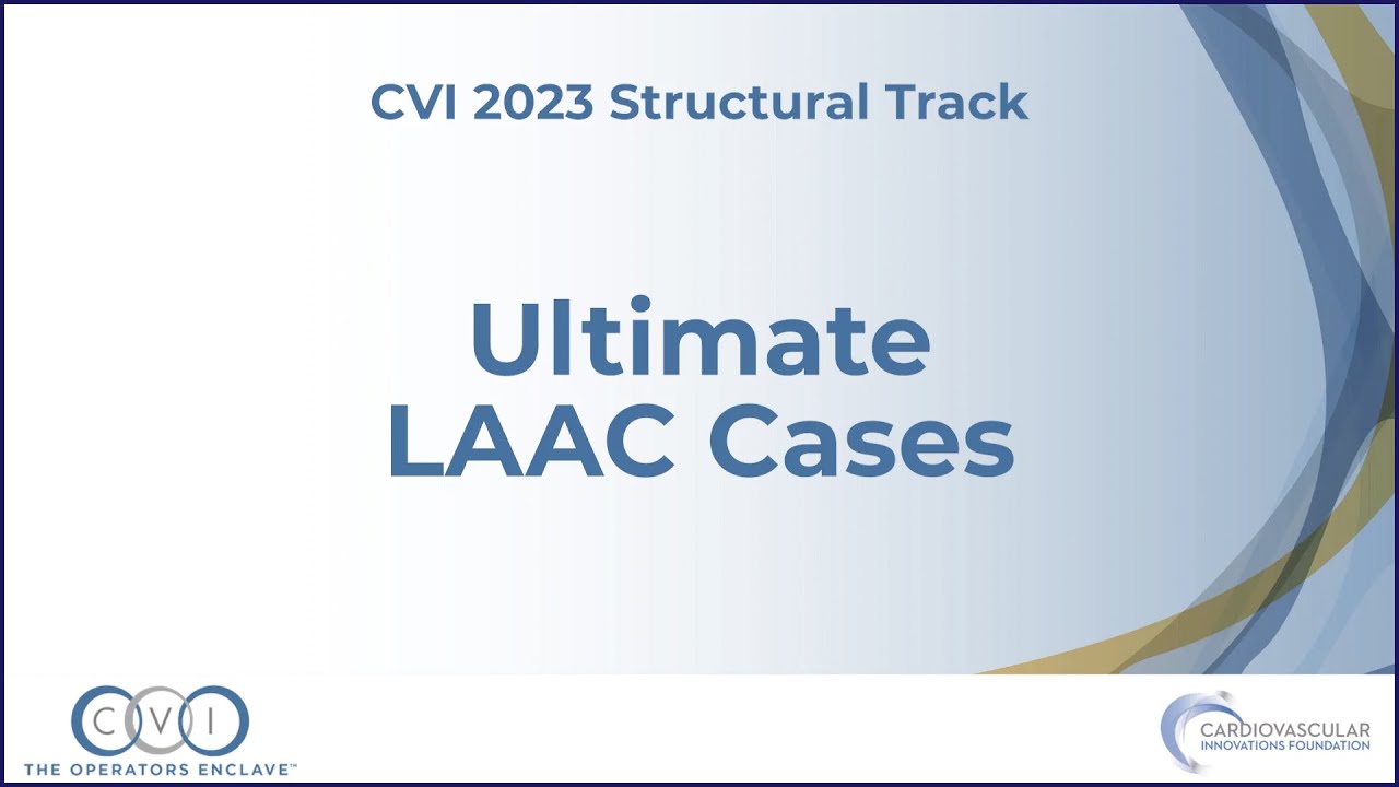 Ultimate LAAC Cases - Structural Track - CVI 2023 - YouTube