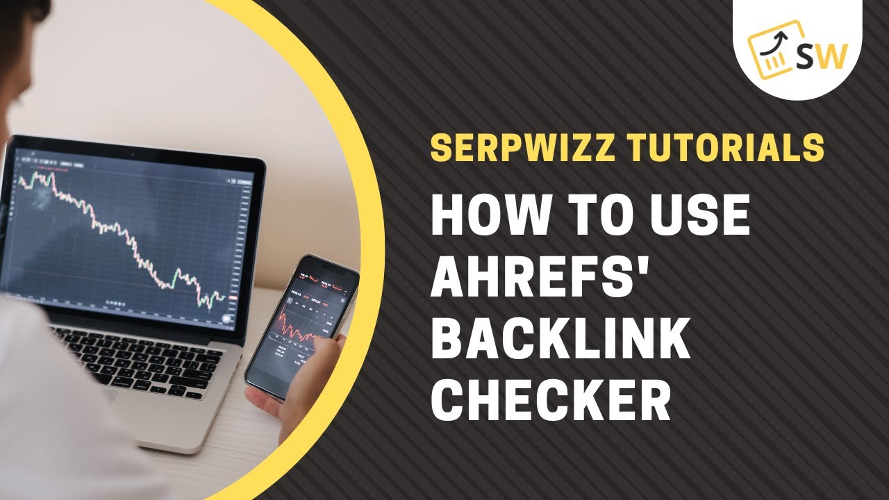 How to Use Ahrefs' Backlink Checker | Ahrefs Tutorials - YouTube