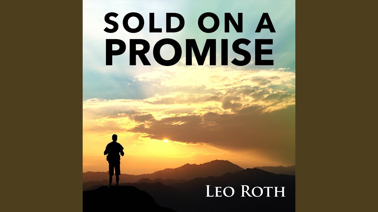 Sold on a Promise (Then) - YouTube