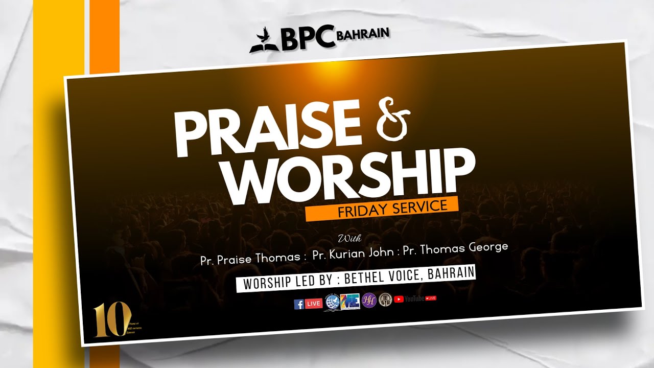 BPC BAHRAIN | Praise & Worship || Friday Service || 24/11/2023 - YouTube