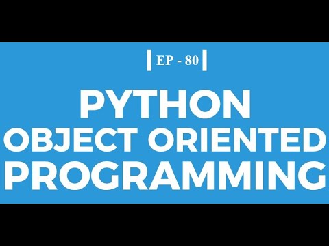 EPISODE 80 - Python OOP - YouTube