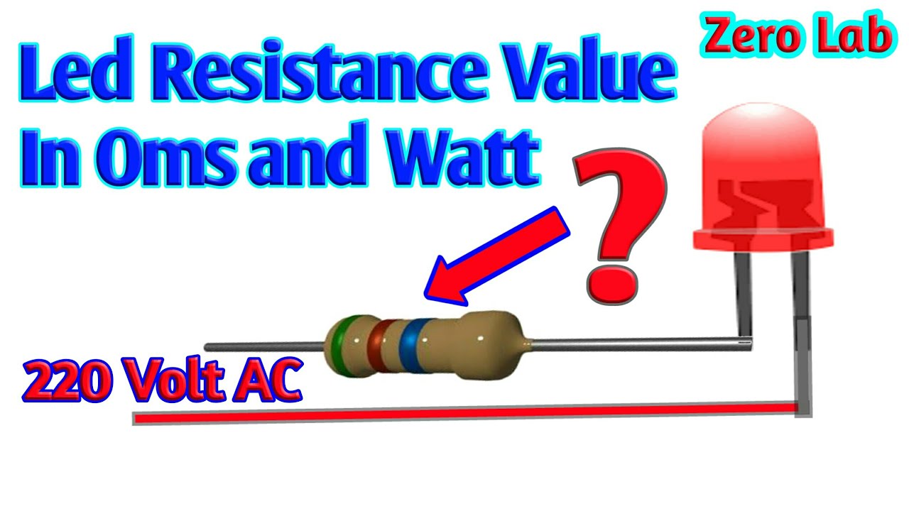 Led Resistance Calculation In Oms And Watt - YouTube