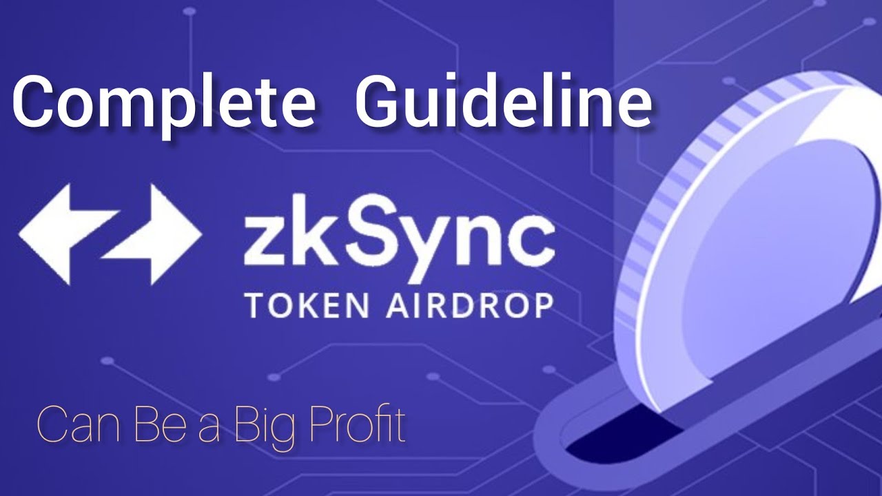 Zksync Airdrop Complete Guideline Step By Step Can Be Big Profit