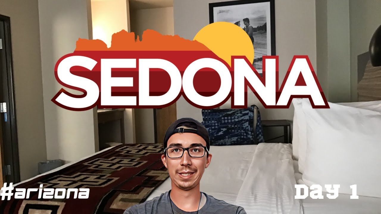Sedona Day 1 - YouTube