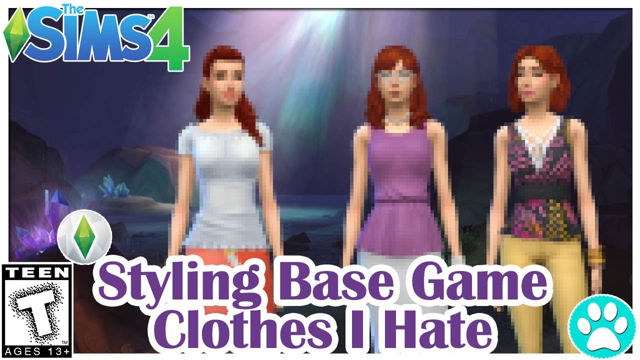 |Styling Base Game Clothes I Hate| The Sims 4: CAS - YouTube