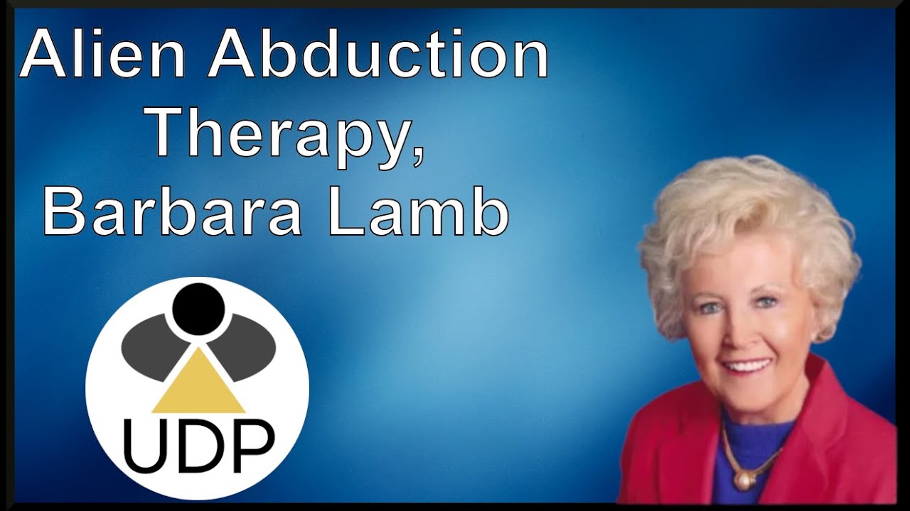 I Help The People Who Were Abducted By Aliens | Barbara Lamb Alien ...