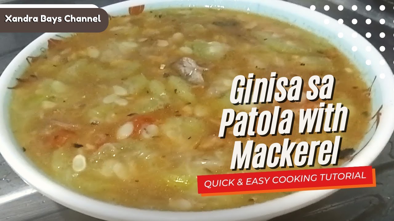 HOW TO COOK GINISA PATOLA WITH MACKEREL - YouTube