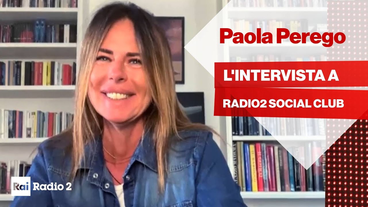 Paola Perego intervistata a Radio2 Social Club - YouTube