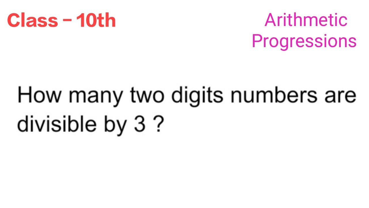 How Many Two Digits Numbers Are Divisible By 3 YouTube how-many-two-digits-numbers-are-divisible-by-3-youtube