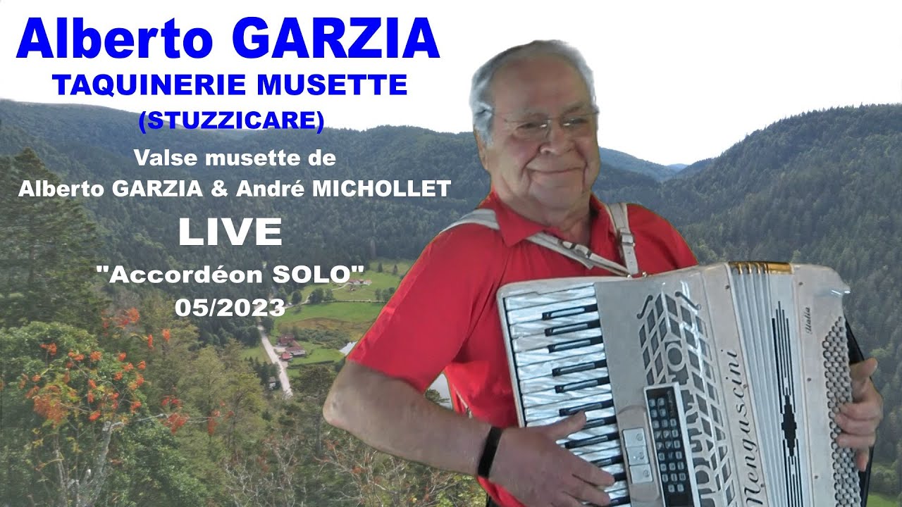 Alberto GARZIA "TAQUINERIE MUSETTE" (Stuzzicare) - LIVE "Accordéon SOLO ...