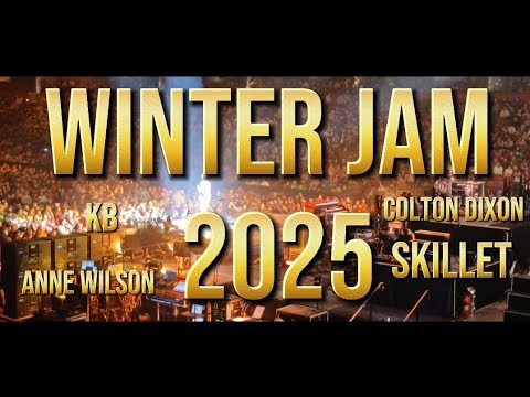 WINTER JAM 2025-(KB)(ANNE WILSON)(COLTON DIXON)(SKILLET)(LIVE) - YouTube