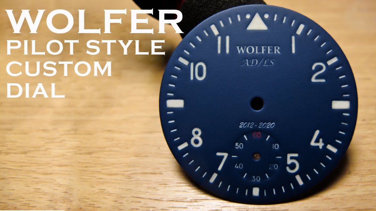 MAKING A WOLFER PILOT STYLE CUSTOM DIAL - YouTube