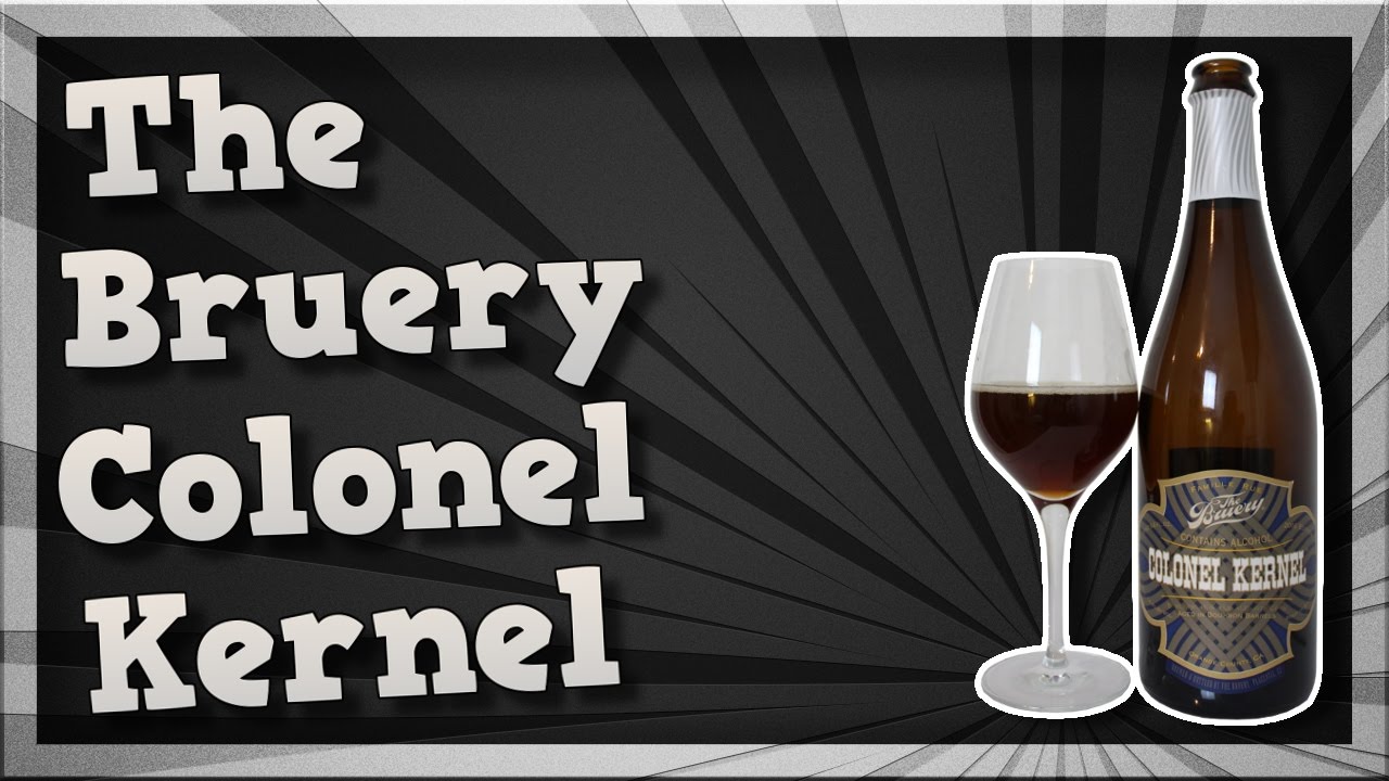 TMOH - Beer Review 1975#: The Bruery Colonel Kernel - YouTube