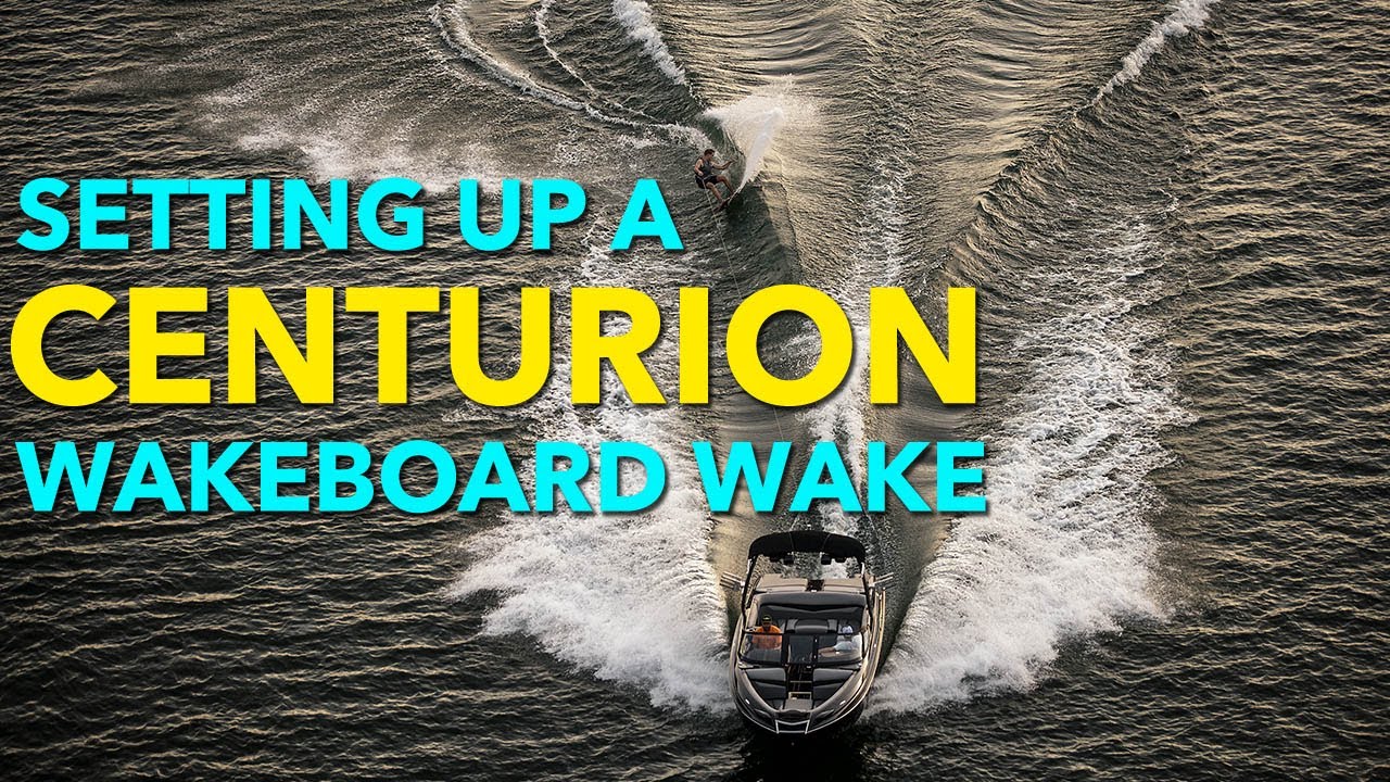Setting up the Wakeboard Wake on a Centurion Boat - YouTube